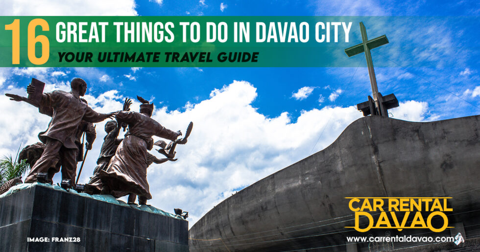 16 Great Things to Do in Davao City